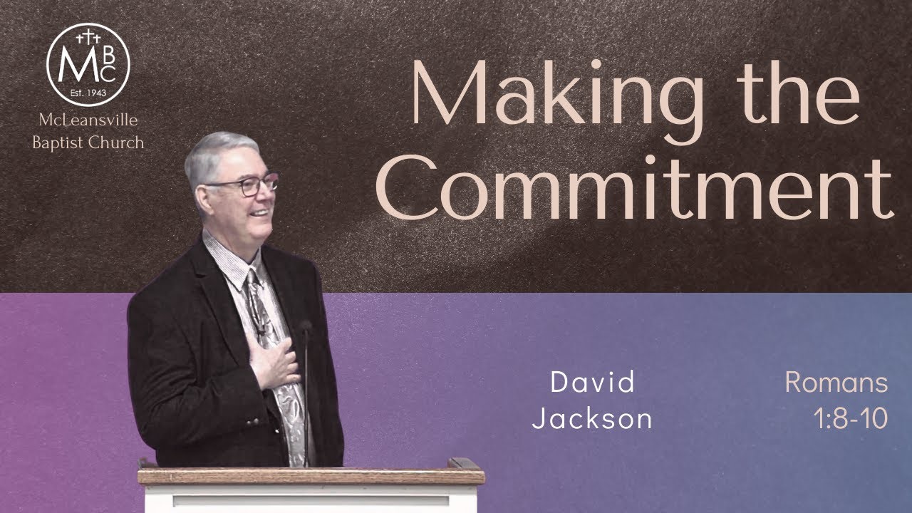 Making the Commitment - Guest David Jackson - YouTube