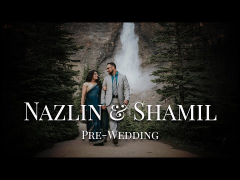 NAZLIN & SHAMIL Pre Wedding Shoot | Takkakaw Fall | Banff | - YouTube