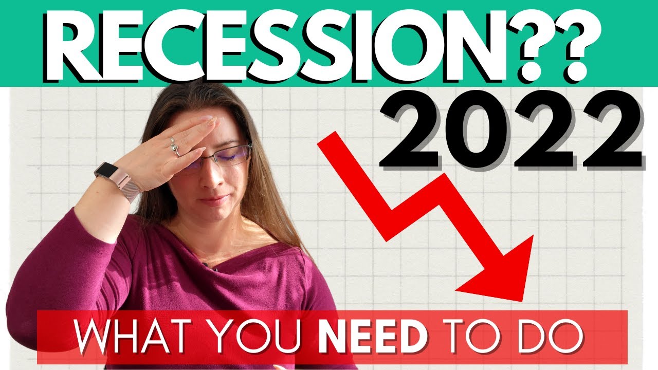 Recession 2022 | What to Do & How to Prepare - YouTube