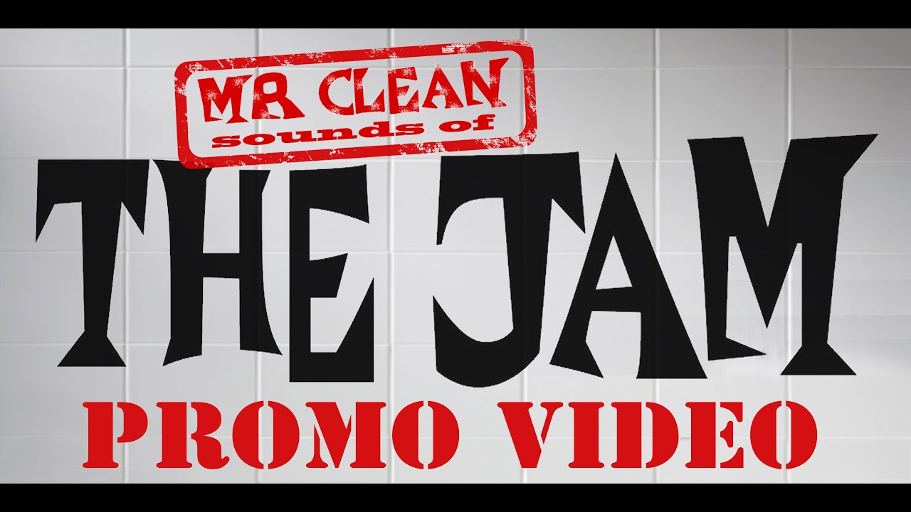 Mr Clean-sounds of The Jam Promo! - YouTube
