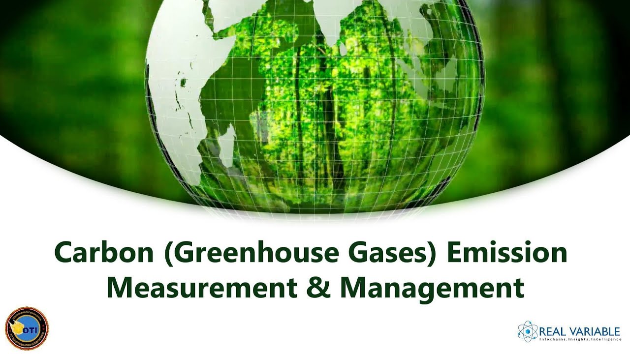 Carbon (Greenhouse Gases) Emission Measurement and Management - YouTube