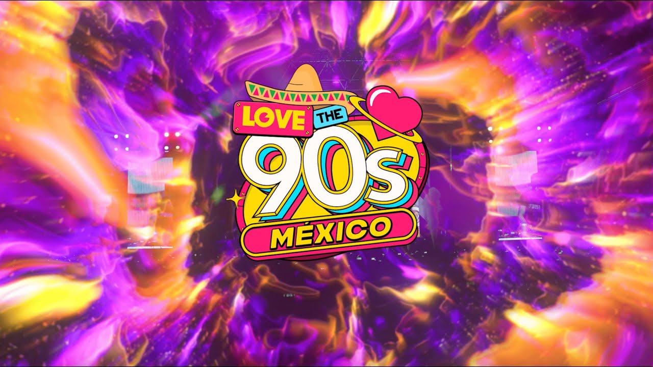 LOVE THE 90S MÉXICO 2026 | Ciudad de México