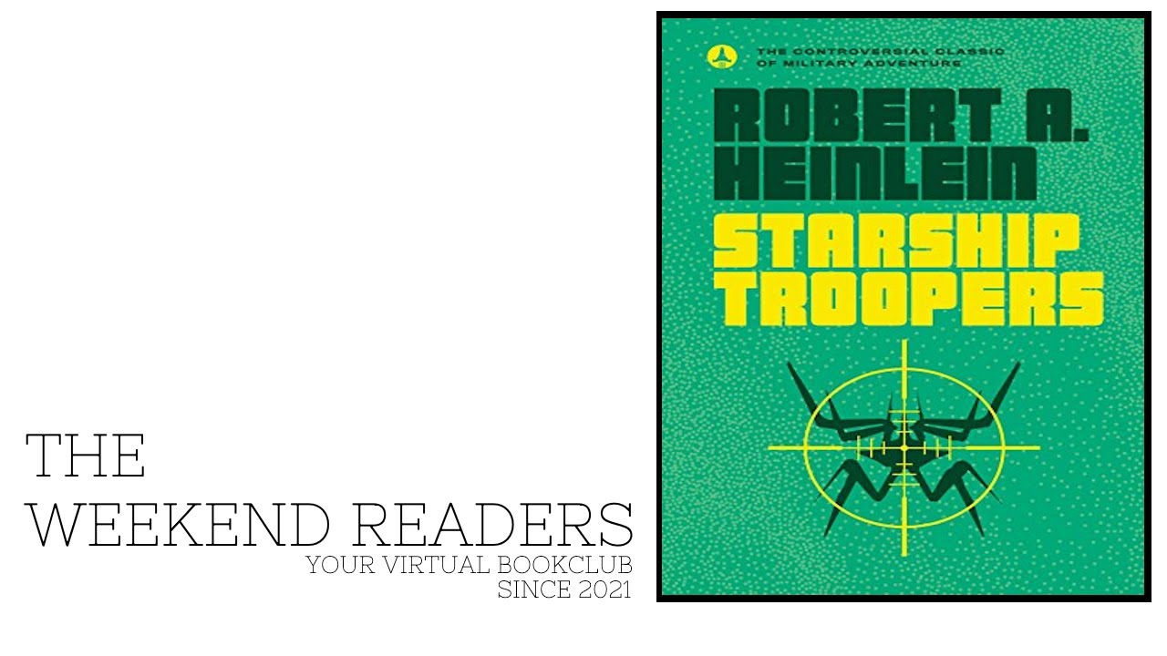 The Weekend Readers : Starship Troopers by Robert A. Heinlein - YouTube