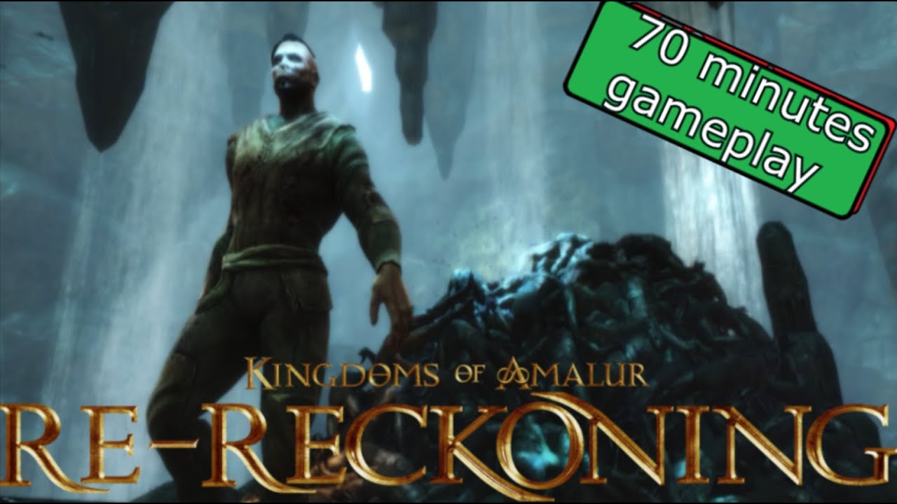 Kingdoms of Amalur: Re-Reckoning - First 70 minutes gameplay ...