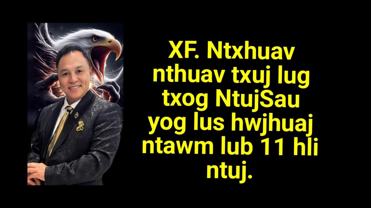 KHKX-259. XF. Ntxhuav nthuav txog Lub NTUJSAU yog txuj lug hwjhuaj ...