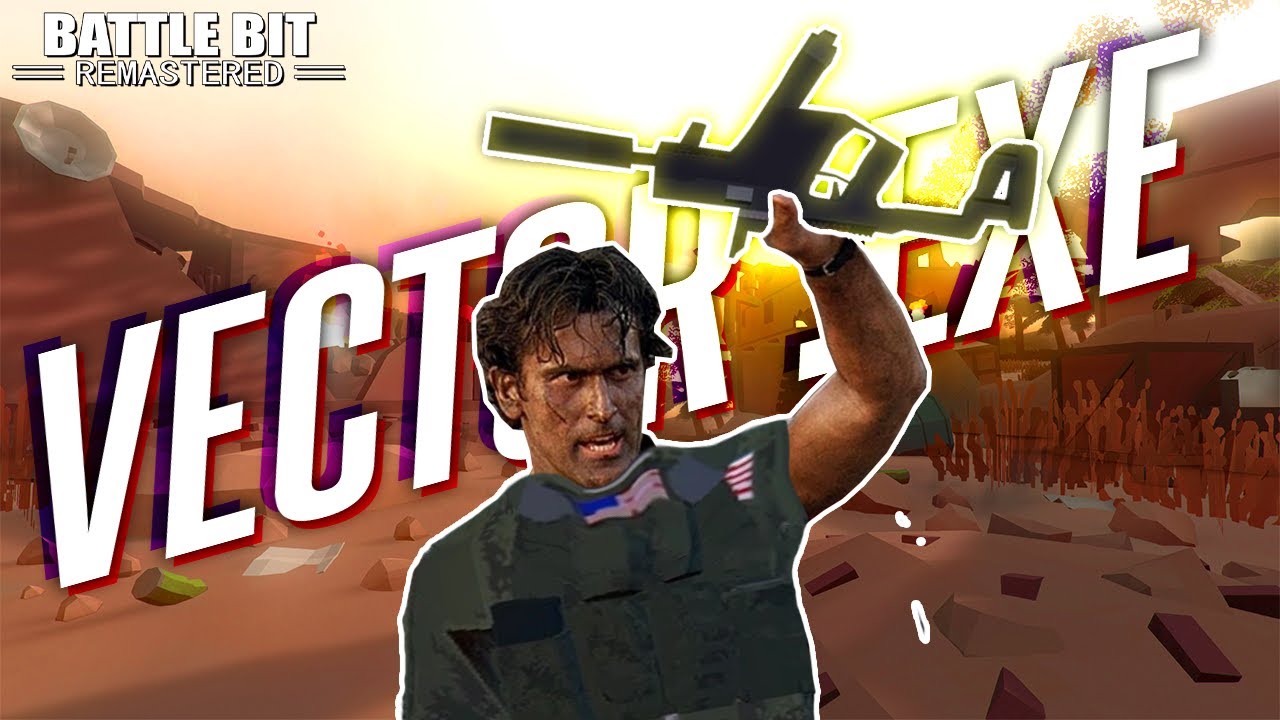 BATTLEBIT REMASTERED VECTOR.EXE - YouTube