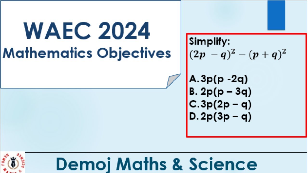 WAEC 2024 MATHEMATICS OBJECTIVE QUESTIONS 6 TO 10 - YouTube