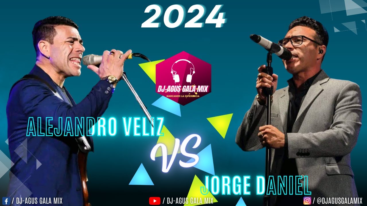 ⚡ Alejandro Veliz VS Jorge Daniel (2024) Dj-Agus Gala Mix - YouTube