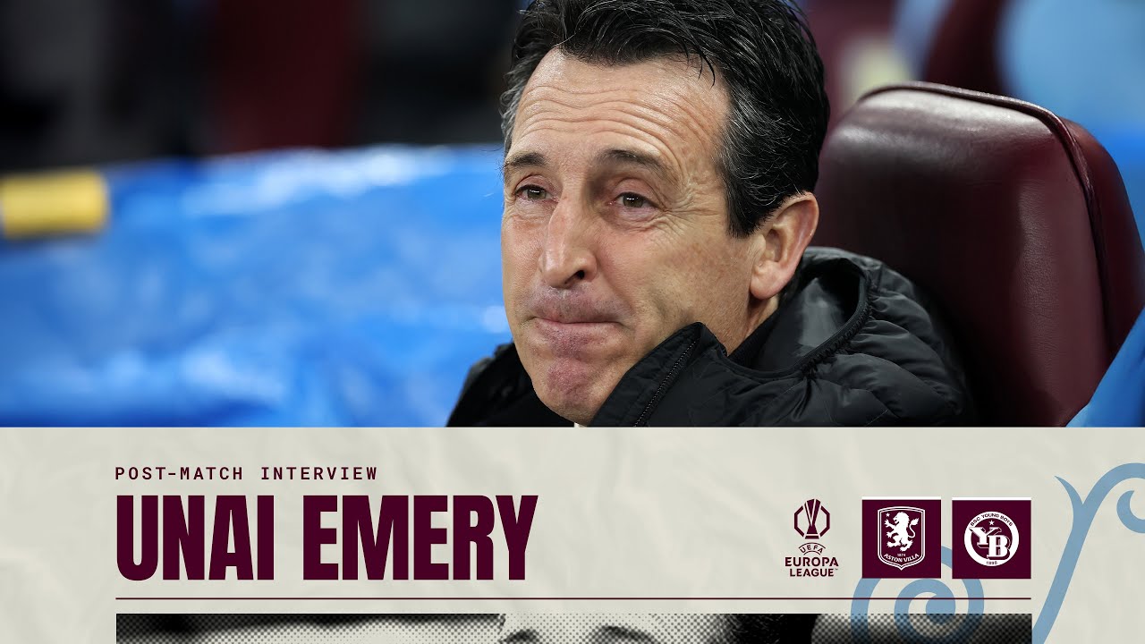 🗣️ "We are really focusing on this competition" | Unai Emery on Young ...