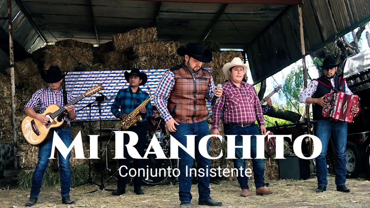 Mi Ranchito, Que Bonito - Conjunto Insistente (En Vivo) - YouTube