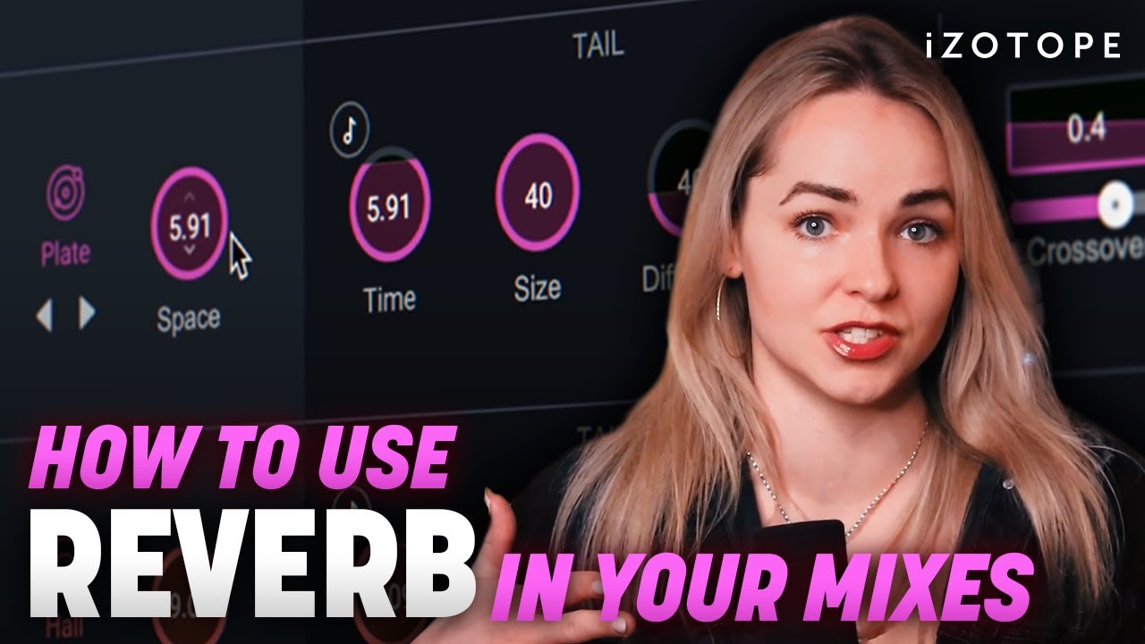 10 essential tips for mixing reverb like a pro - YouTube