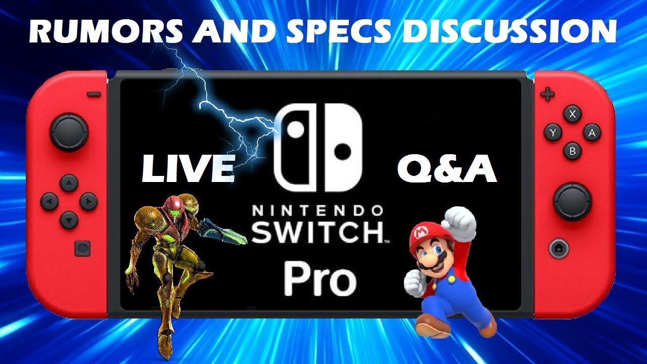Nintendo Switch Pro Rumors & Specs Discussion Live Q&A! - YouTube