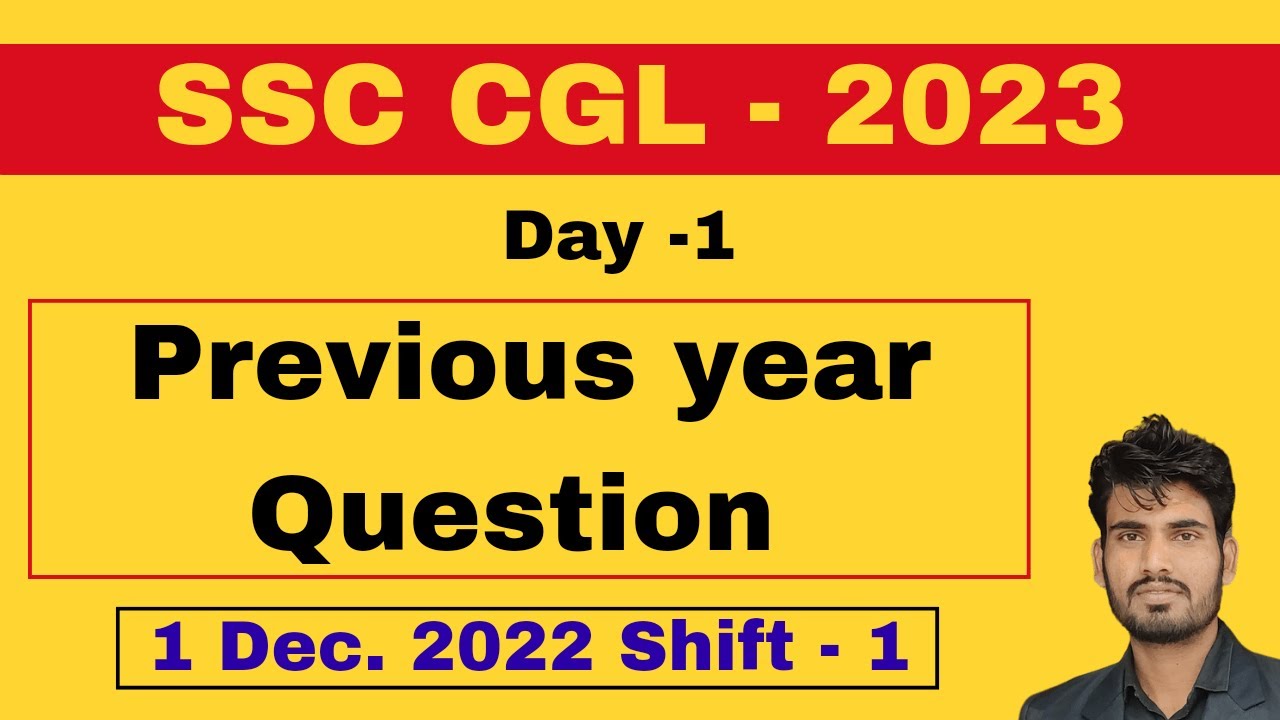 SSC CGL 2023 (Day-1) || Previous Years Questions Series || 1 Dec. 2022 ...