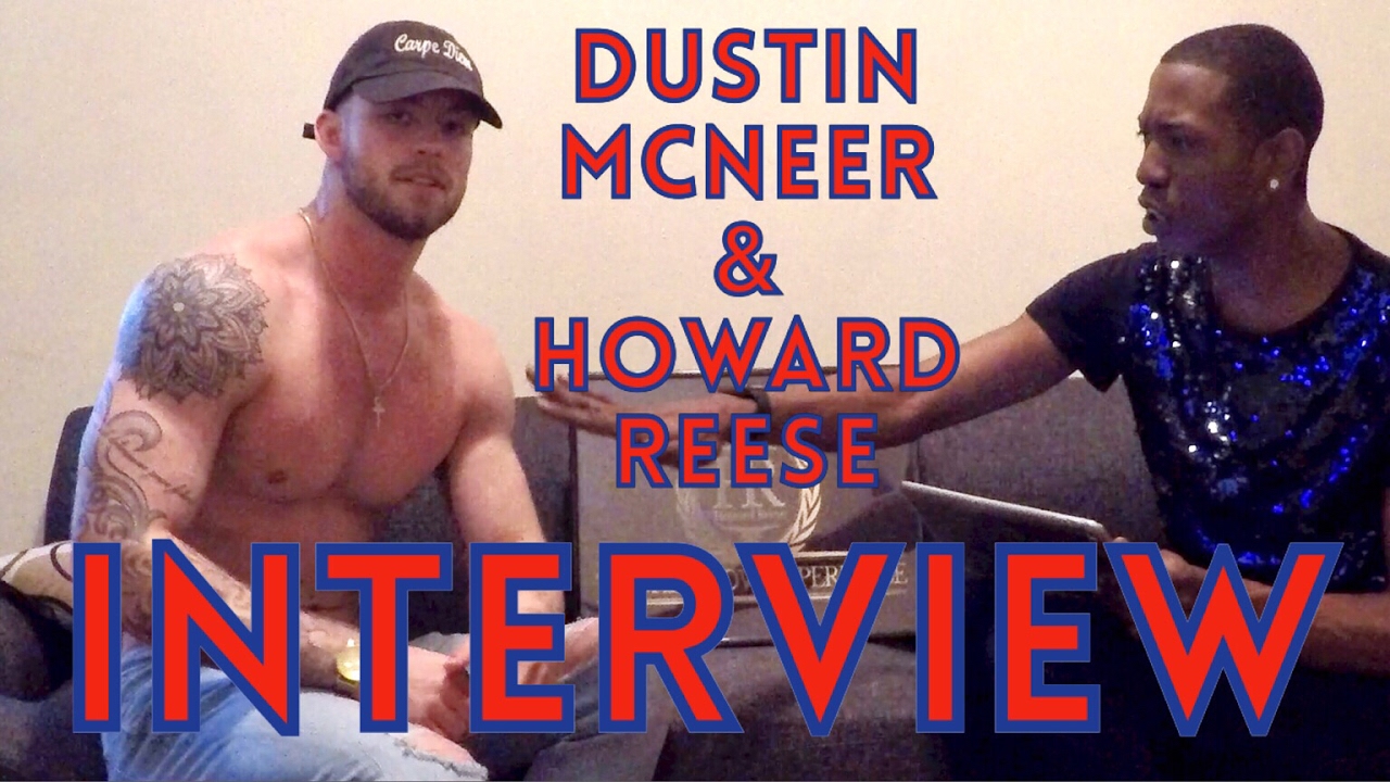Dustin McNeer & Howard Reese - Interview - YouTube