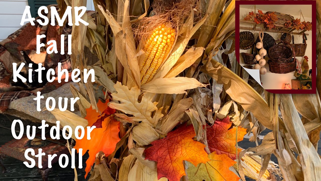 ASMR Special Request/Fall kitchen tour/Fall walk outdoors/Crackling ...
