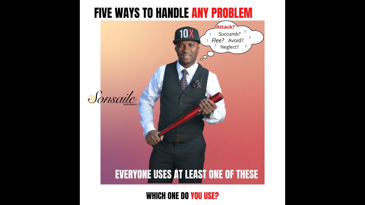 5 Ways To Handle ANY Problem - YouTube