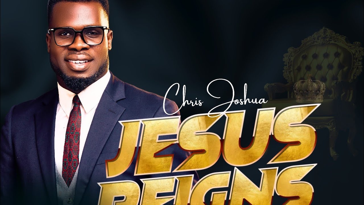 JESUS REIGNS // CHRIS JOSHUA (OFFICIAL VIDEO) - YouTube