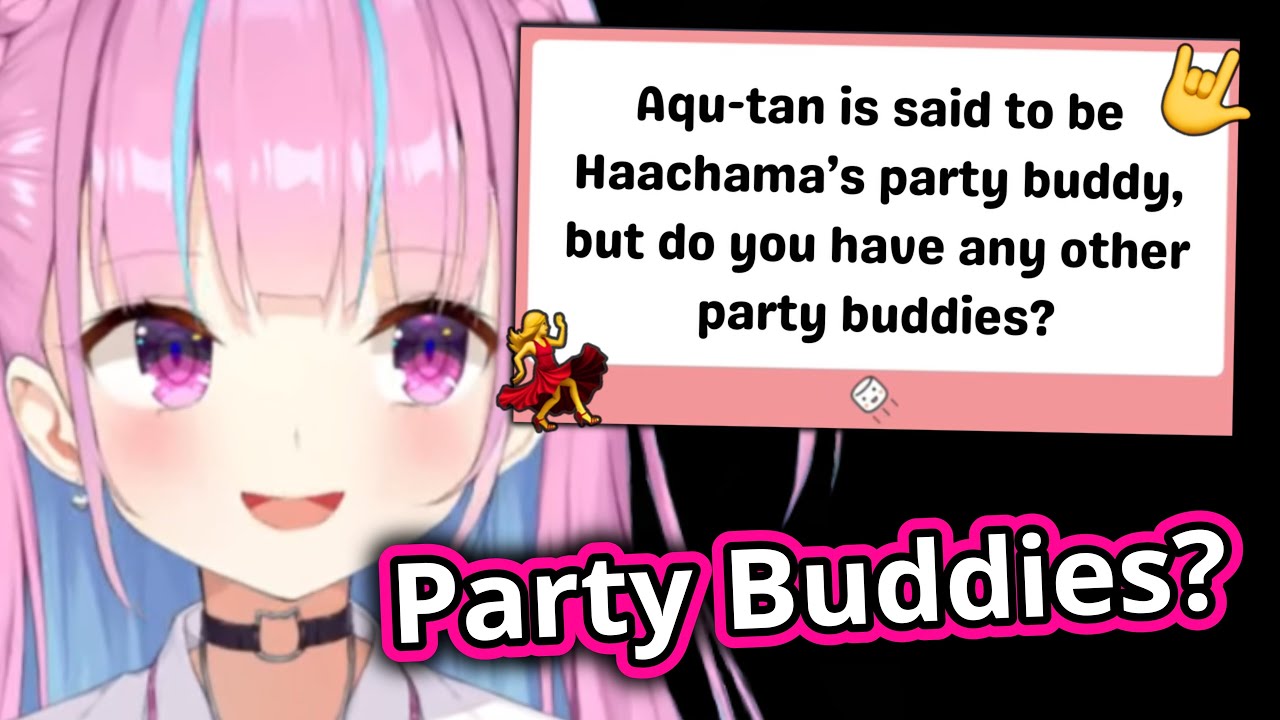 Aqua Responds To Accidentally Becoming Haachama's Party Buddy【Hololive ...