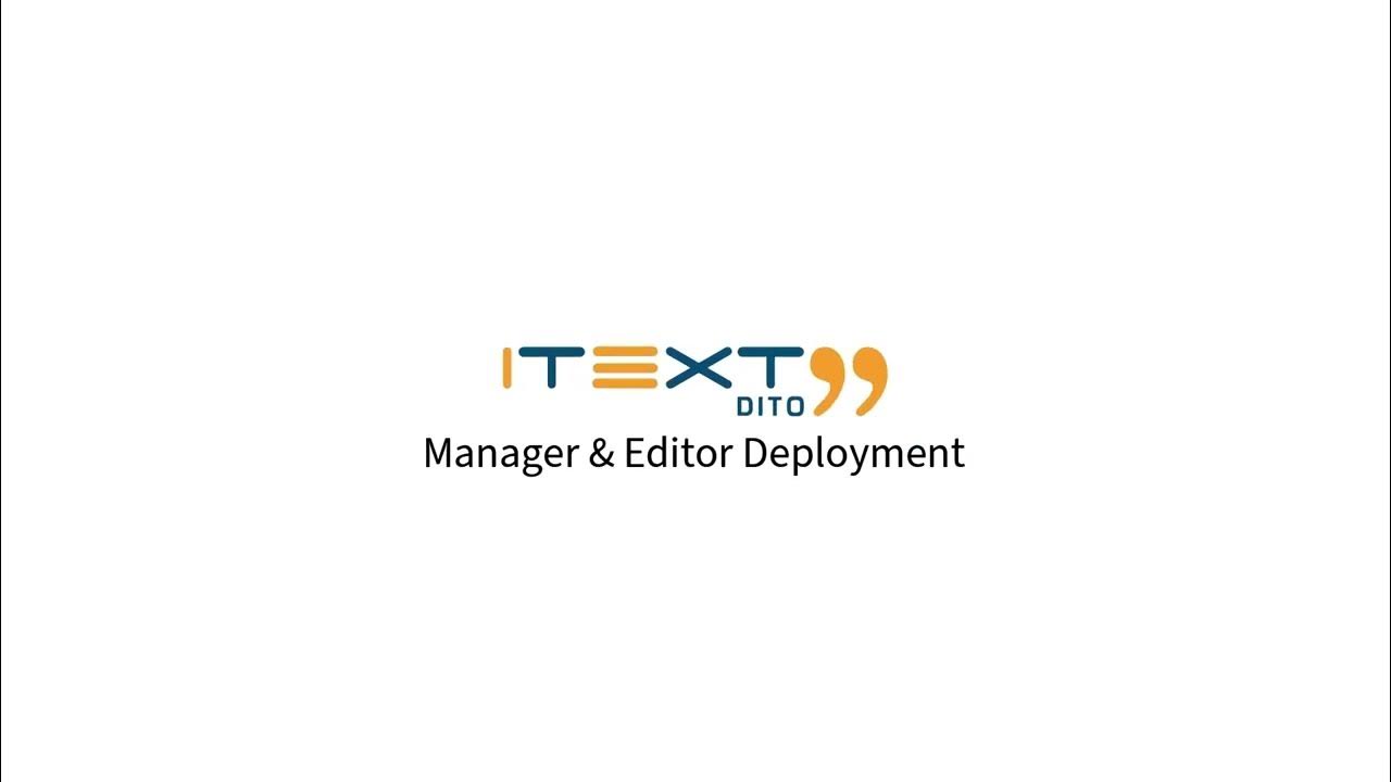 iText DITO Manager & Editor Deployment - YouTube
