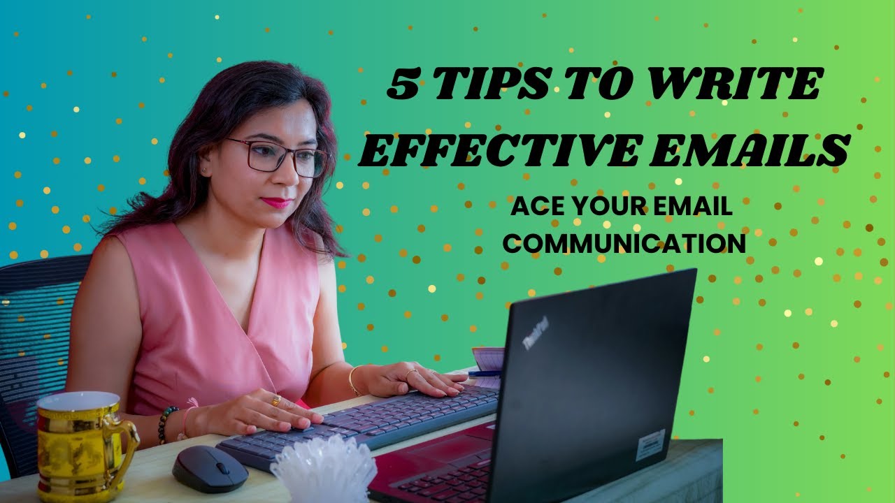 5 Tips to Write Effective Emails: Boost Your Communication Skills - YouTube
