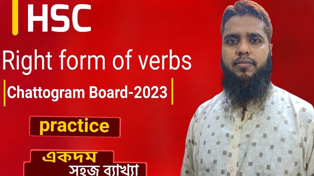 Right form of verbs (HSC) Chattogram Board-2023 - YouTube
