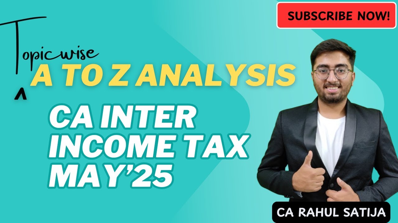 Topic wise ABC Analysis, Exam Pattern Analysis for CA Inter Income Tax ...