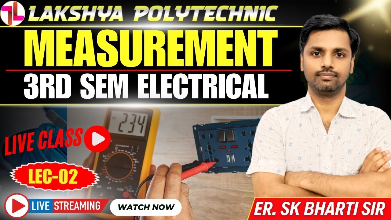MEASUREMENT LIVE CLASS | L-5 | 3RD SEM ELECTRICAL | #sbtebihar #LAKSHYA ...
