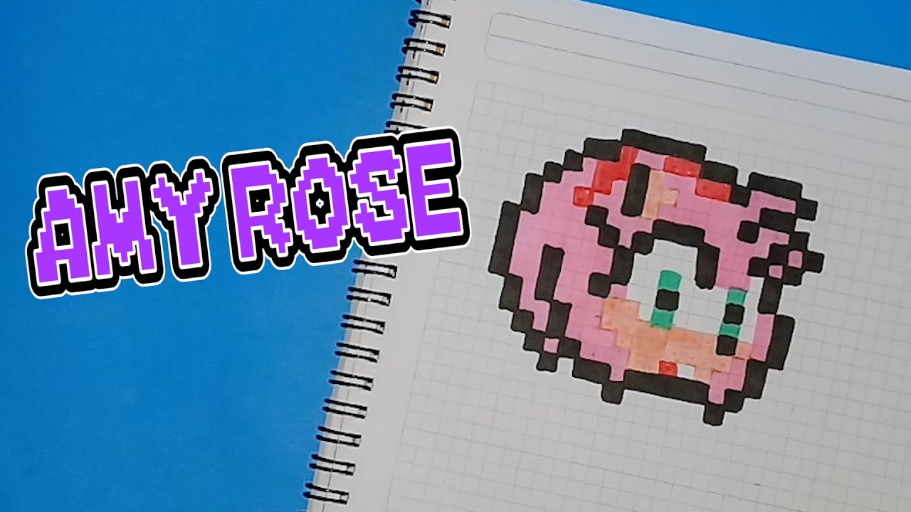 COMO DIBUJAR A AMY ROSE PIXEL ART - PIXELADOS - YouTube