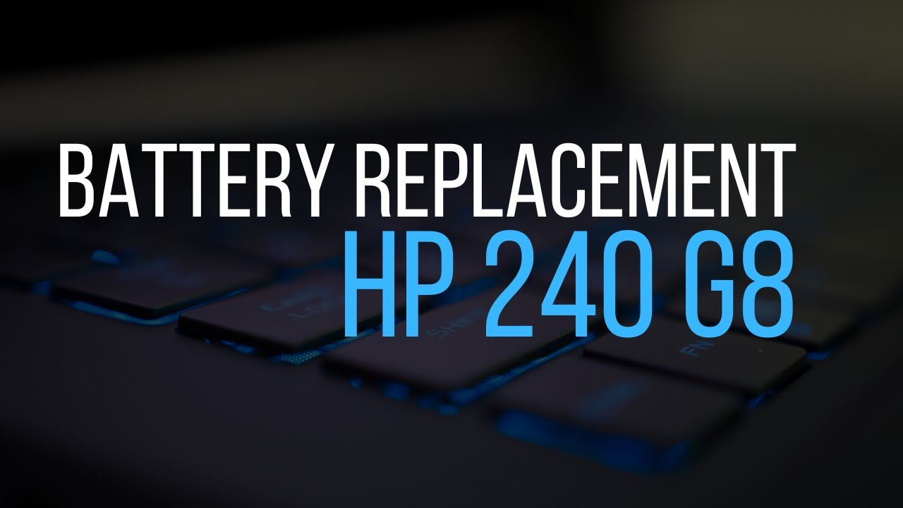 HP 240 G8 | Battery Replacement - YouTube