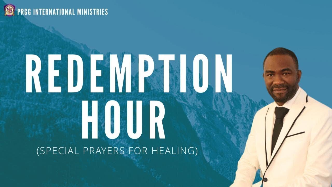 REDEMPTION HOUR - PRGG INTERNATIONAL MINISTRIES - YouTube