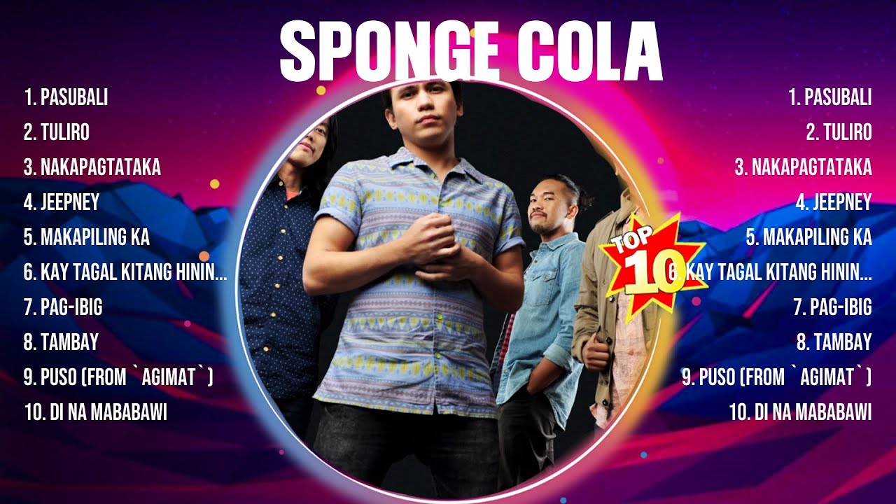 Sponge Cola Greatest Hits Full Album ️ Top Songs Full Album ️ Top 10 ...