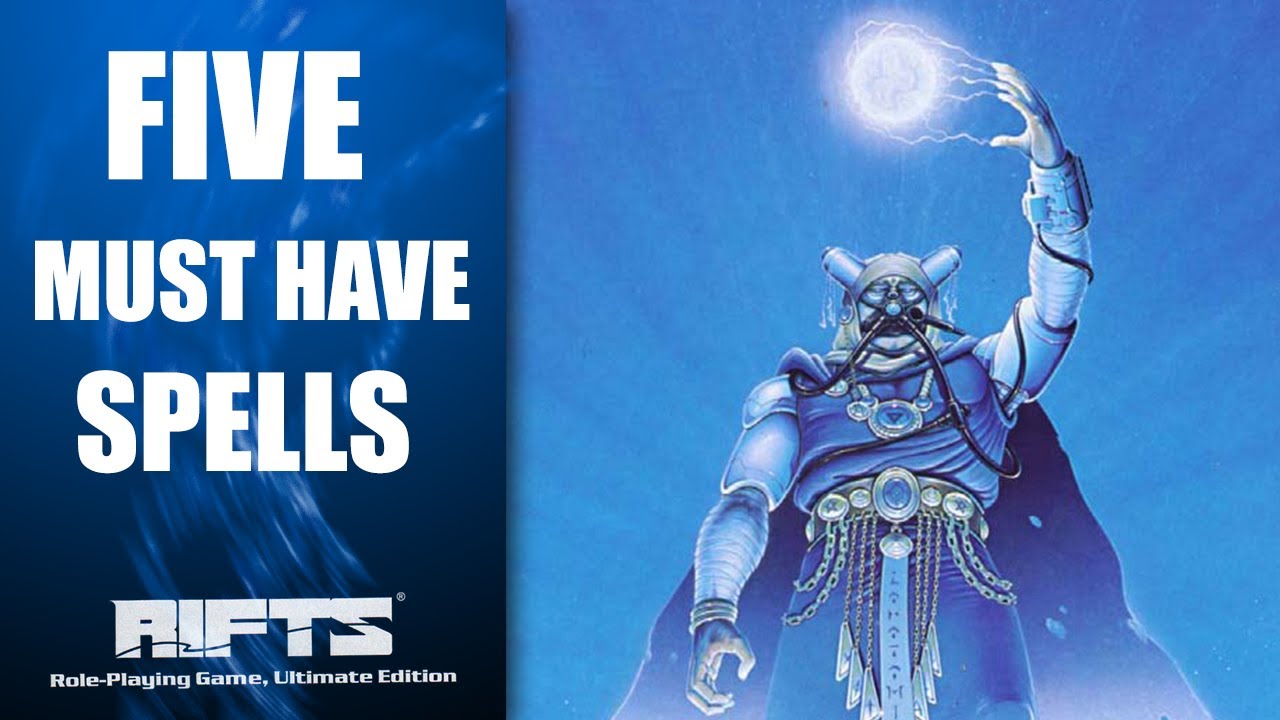 5 Must Have Spells for Ley Line Walkers in Rifts - YouTube