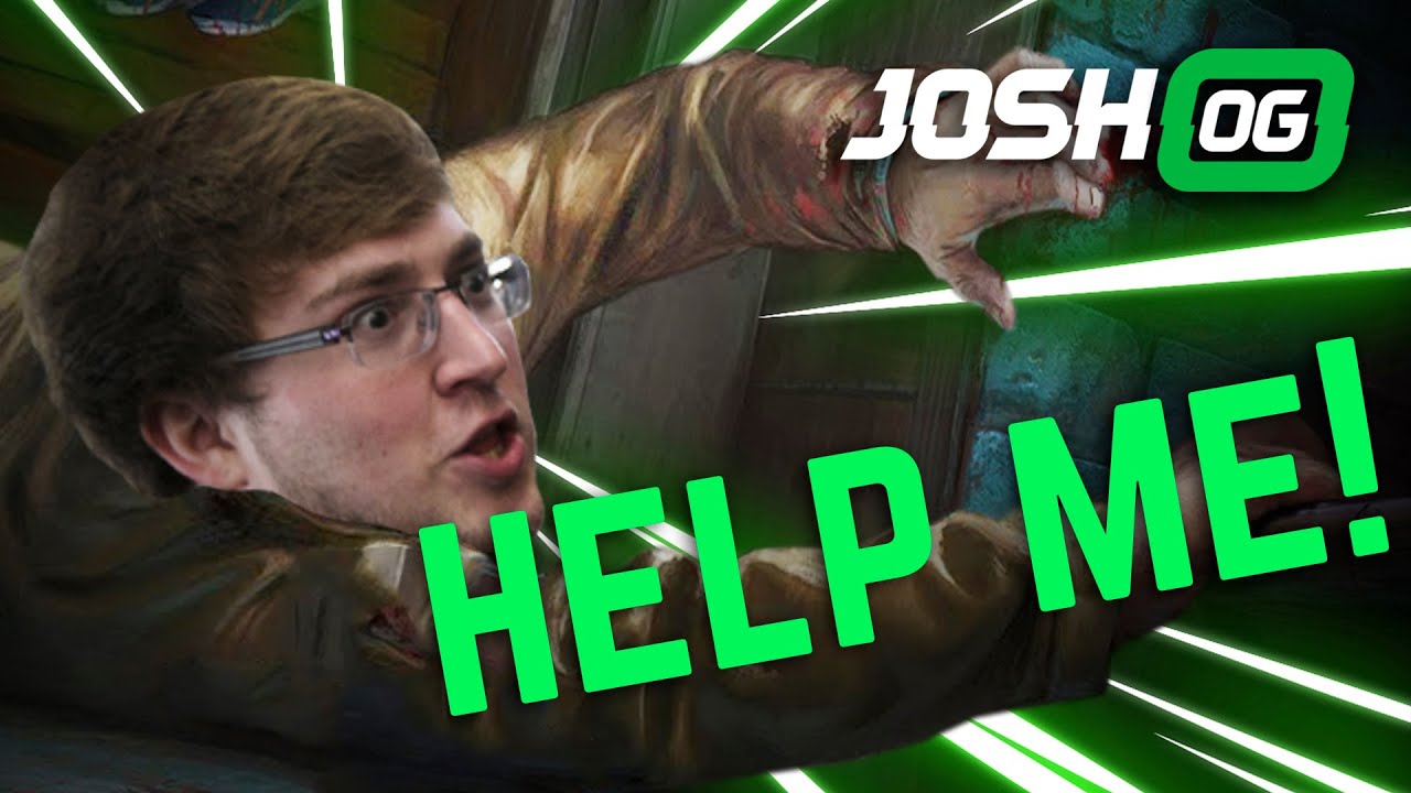 Help Me! - JoshOG plays Dead By Daylight - YouTube