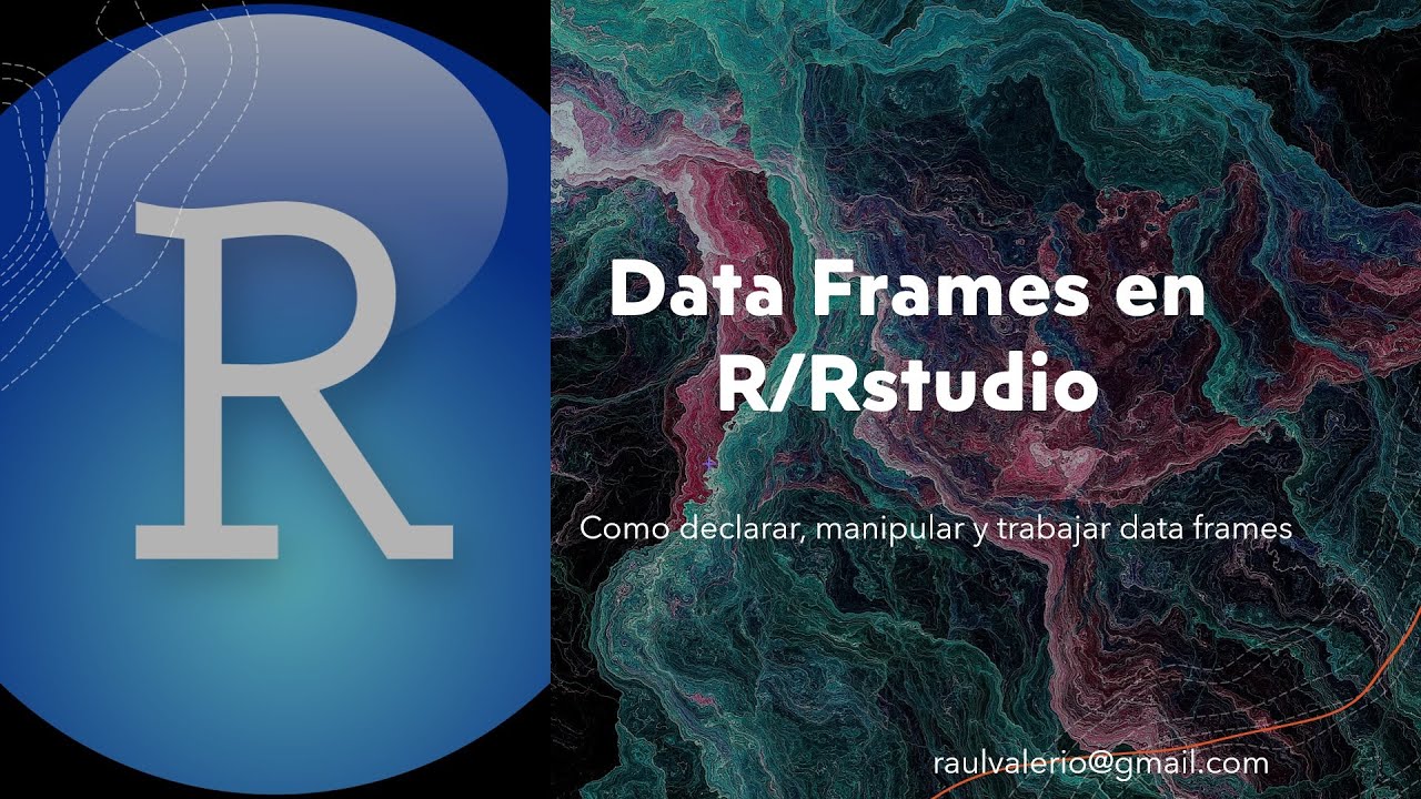 1.7 Data Frame en R | Curso de analisis y ciencia de datos RStudio ...