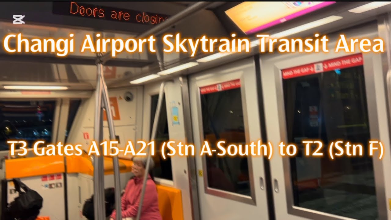 Changi Airport Skytrain Transit Area Gates A15-A21 (Station A-South) to ...