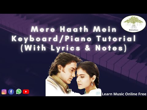 Mere Haath Mein (With Lyrics ) | Keyboard/Piano Tutorial | WeGotGuru | Learn Music Online