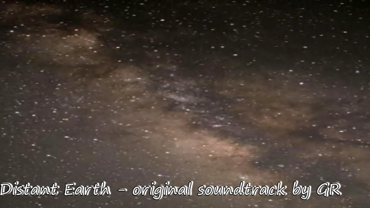 Distant Earth - original sountrack by GR - YouTube