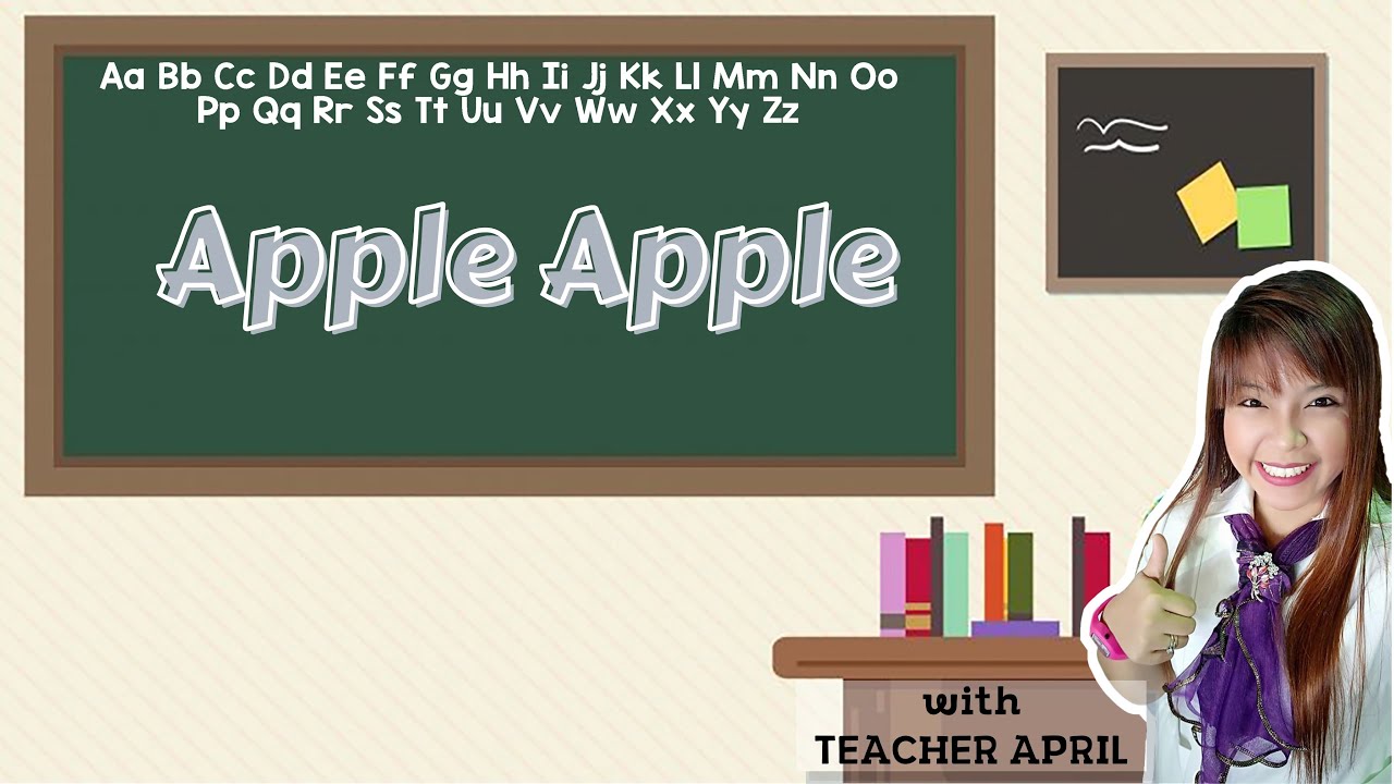 PHONICS || LETTER SOUNDS || APPLE APPLE || ROUTINE SONG - YouTube