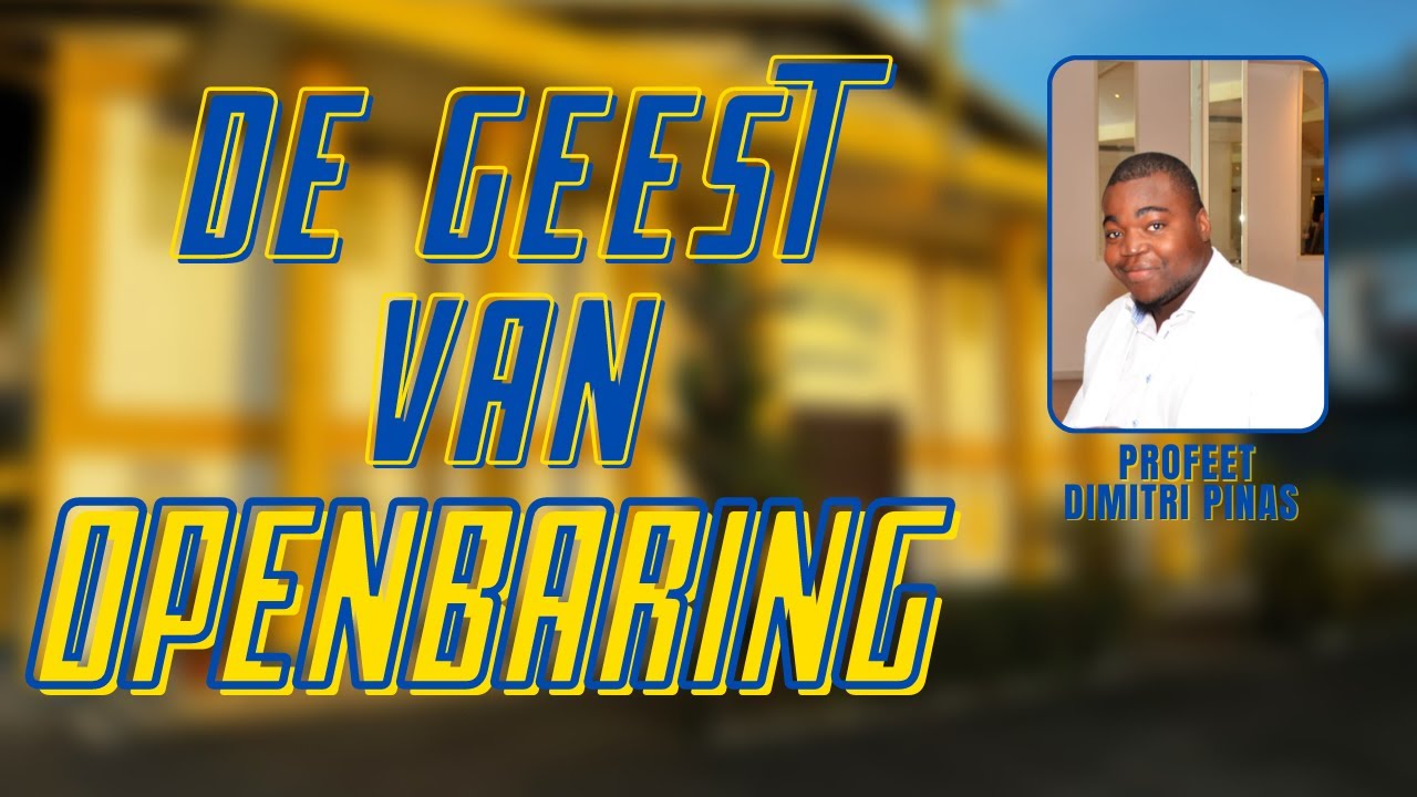 De geest van openbaring - YouTube