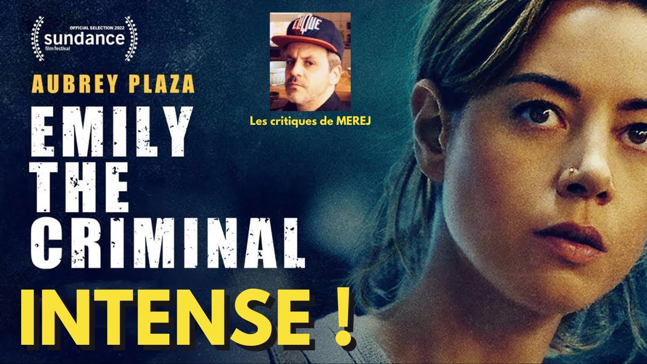 EMILY THE CRIMINAL : Critique hors-la-loi ! - YouTube