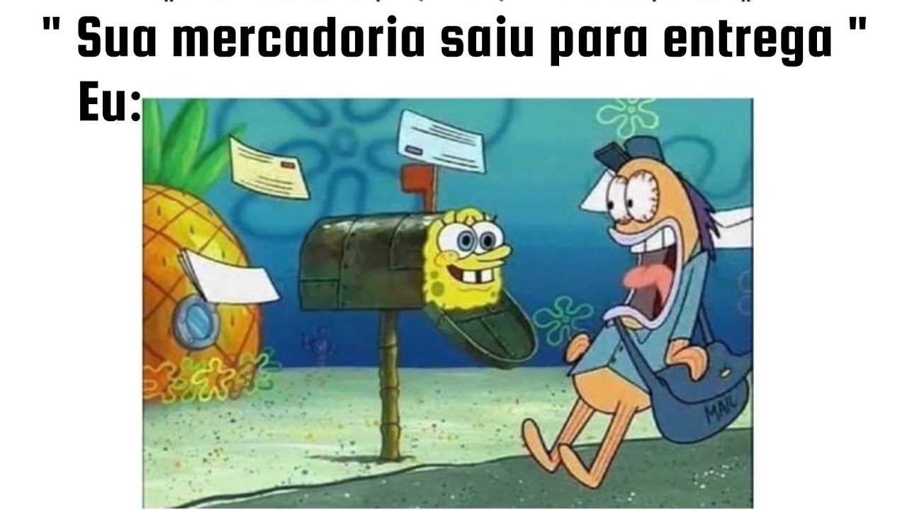 NARRANDO MEMES | Sua mercadoria saiu para entrega / Eu - YouTube