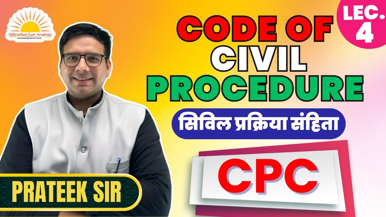 CPC LECTURE 4 | CODE OF CIVIL PROCEDURE | #cpc #rjs #apoexam #rjs # ...