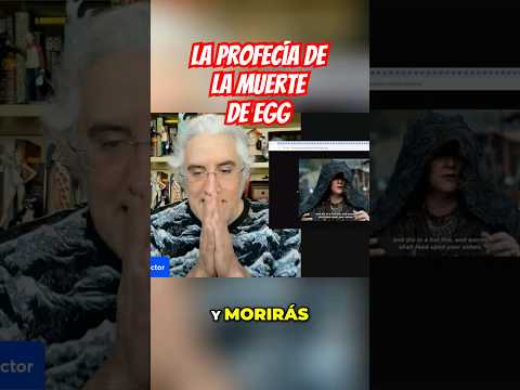Interpretando la profecía de Dubk y Egg #elcaballerodelossietereinos
