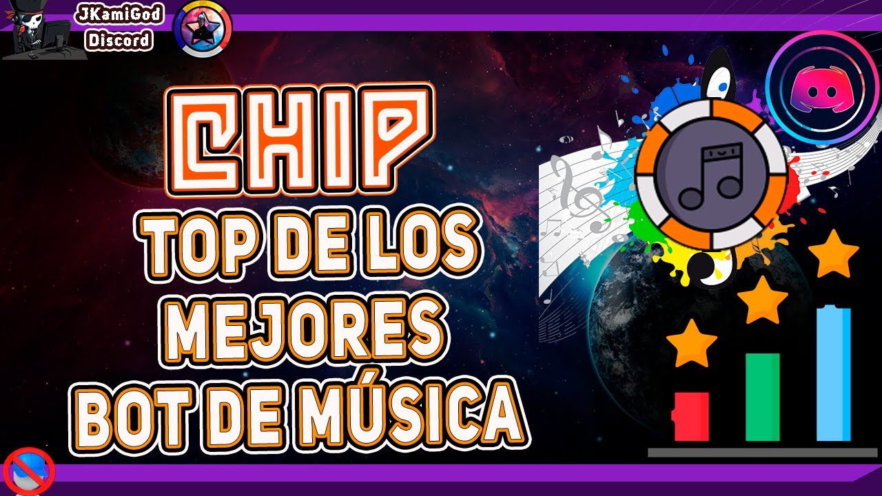 🟣 Chip , Top de los mejores Bot de Música 📺 Discord 📡 JKamiGod - YouTube