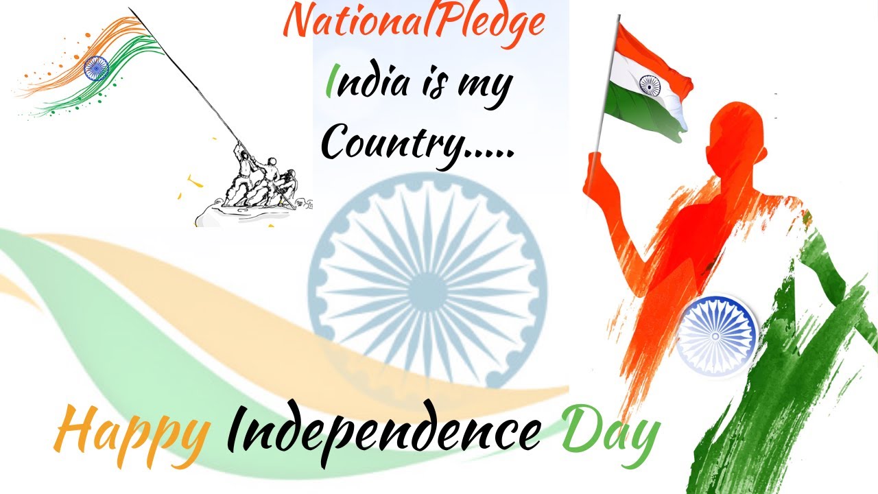 National pledge Independence Day India is My Country - YouTube