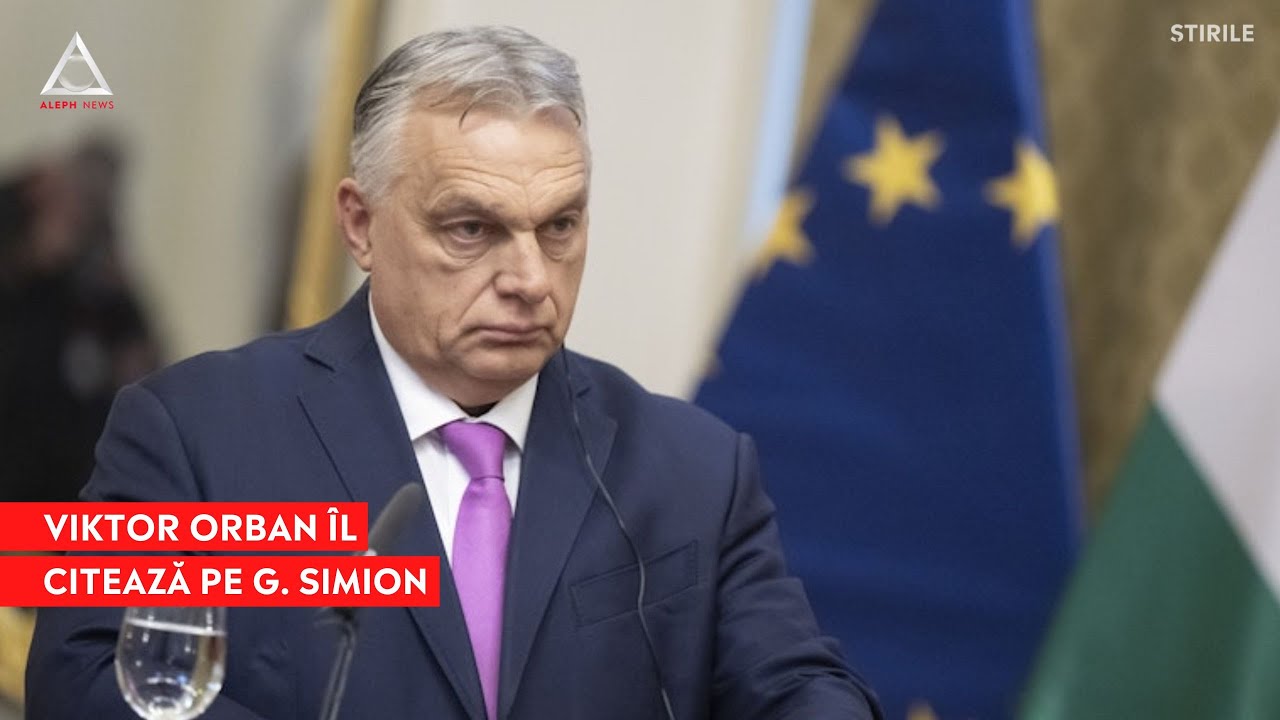 ATENȚIE: Viktor Orban îl citează pe George Simion. „Acum e momentul ...