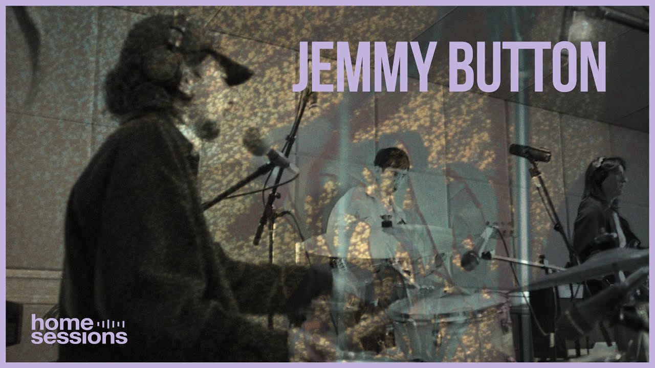 Jemmy Button en Home Sessions - YouTube