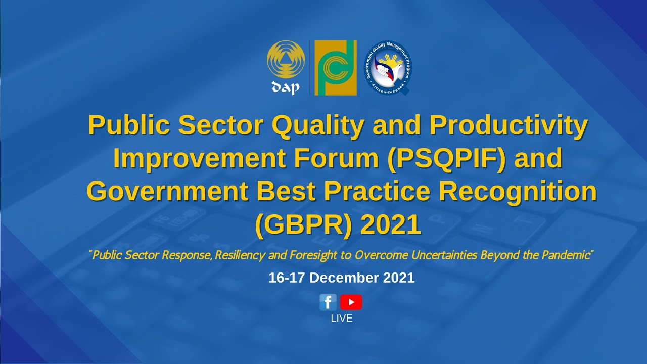 Public Sector Quality and Productivity Improvement Forum (PSQPIF) - YouTube