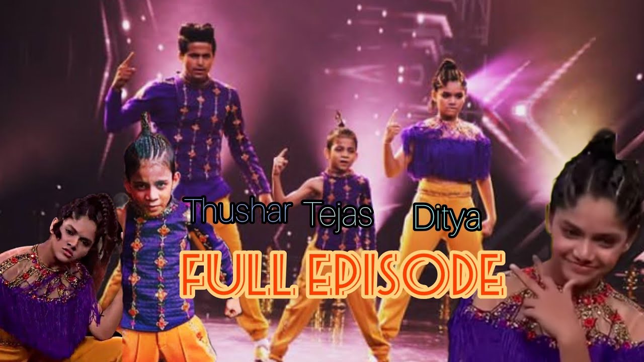 DITYA BHANDE- TEJAS VARMA - TUSHAR SHETTY || super dancer-3 || final ...