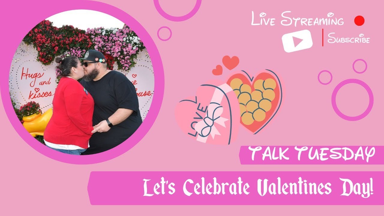 Talk Tuesday - Let’s Celebrate Valentines Day! - YouTube